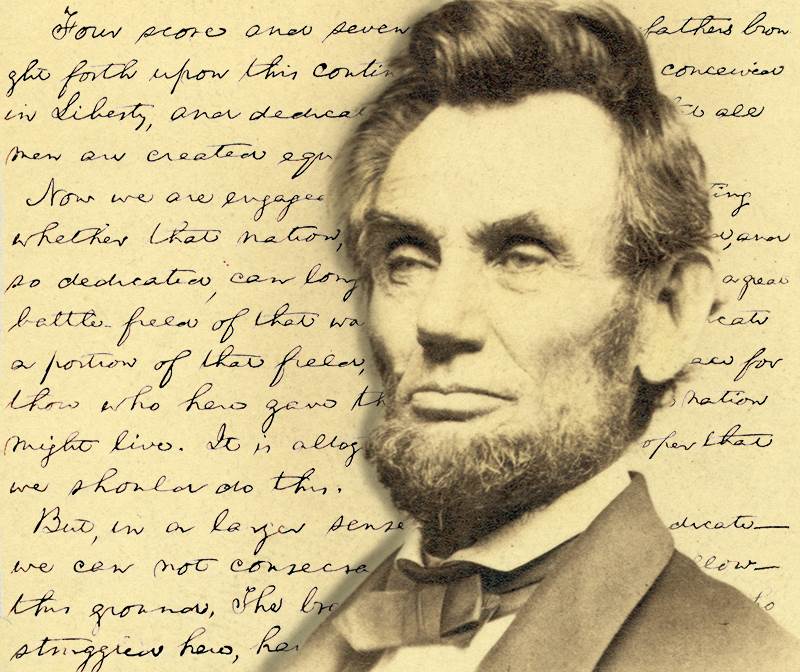 Gettysburg Address: Honoring the last full measure of devotion | Abraham Lincoln Presidential ...